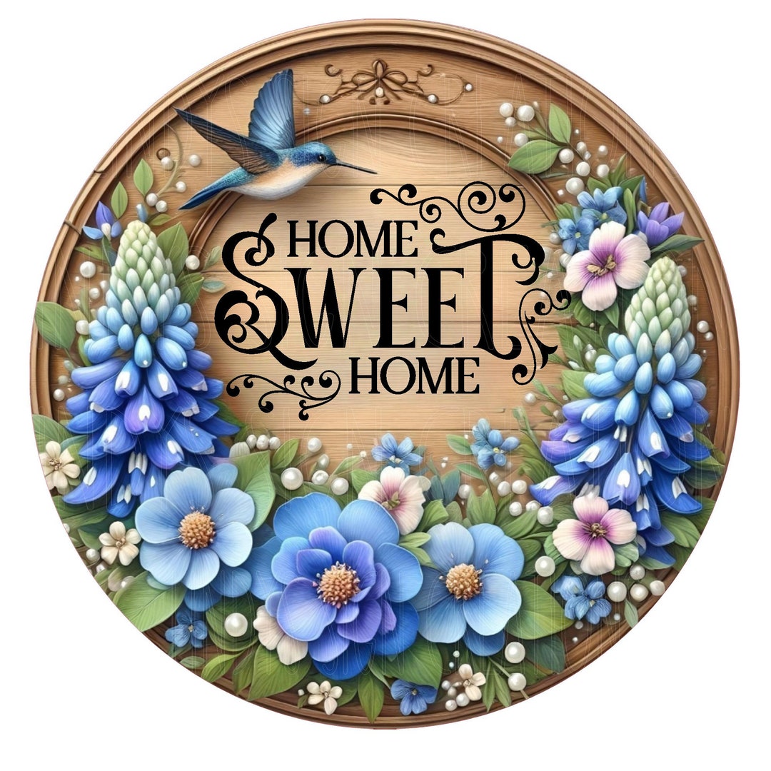 Bluebonnets Home Sweet Home Wreath Sign, Metal Wreath Sign, Round ...