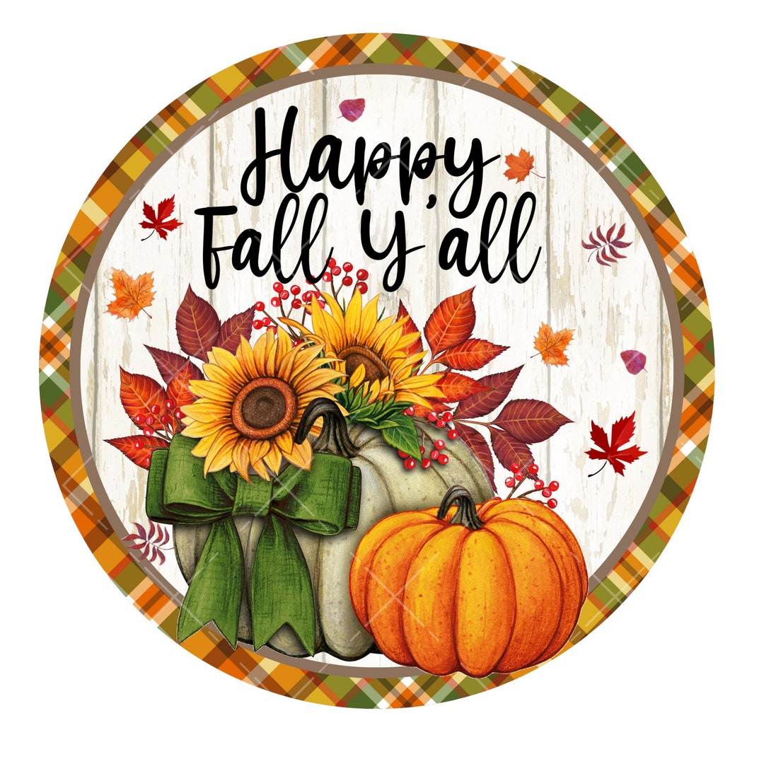 Happy Fall Y'all Wreath Sign, Metal Wreath Sign, Signs for Wreaths ...