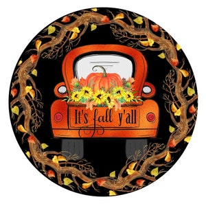 Wreath Sign, Fall Wreath Sign, It's Fall Y'all Wreath Sign, Truck ...