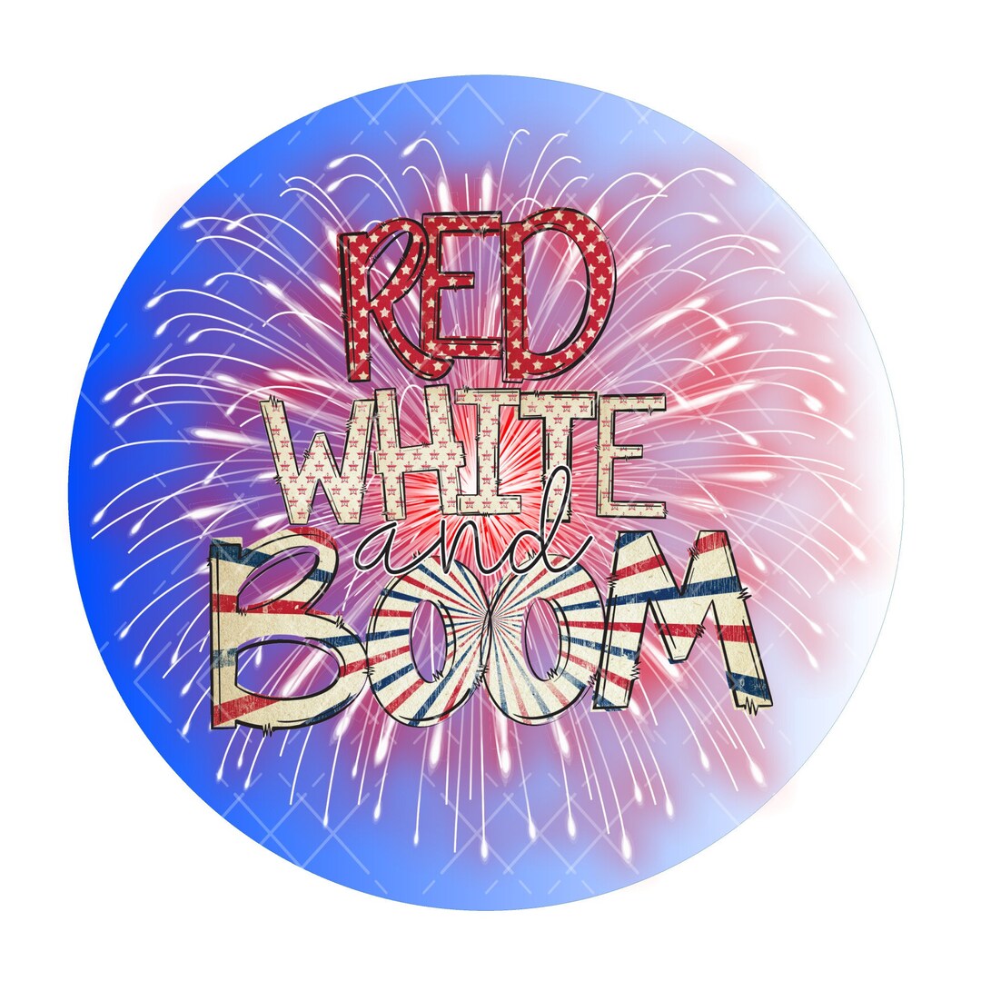 Red White and Boom Wreath Sign, Patriotic Wreath Sign, Summer Wreath ...