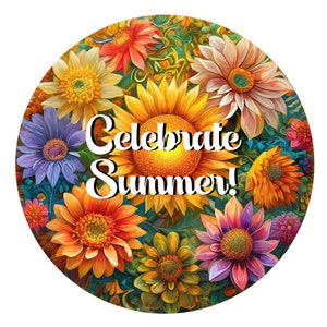 Celebrate Summer Floral Wreath Sign, Sunflower Sign, Farmhouse Sign ...