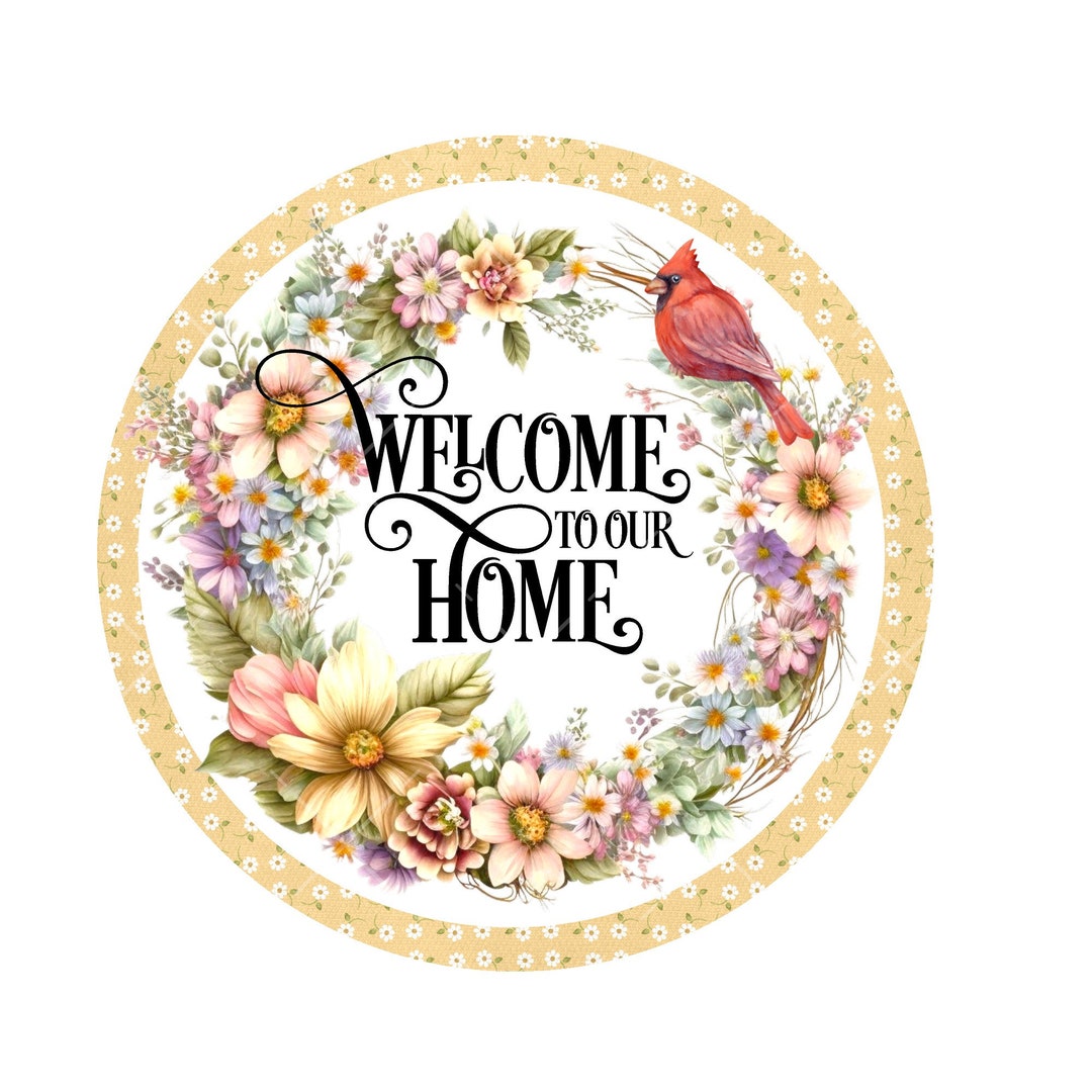 Floral Welcome to Our Home Wreath Sign, Metal Wreath Sign, Signs for ...