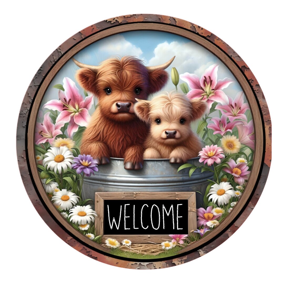 Highland Cows in Metal Bucket With Florals Welcome Wreath Sign, Metal ...