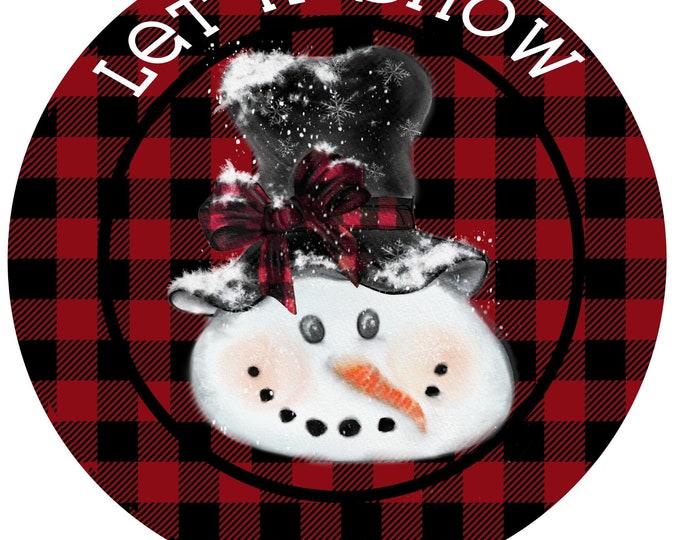 Round Buffalo Plaid Snowman Face Sign, Wreath Sign, Let It Snow Sign ...