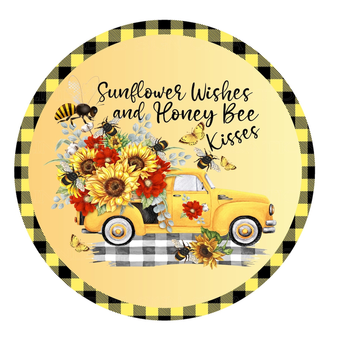 Sunflower Wishes and Honey Bee Kisses Wreath Sign, Metal Wreath Sign ...