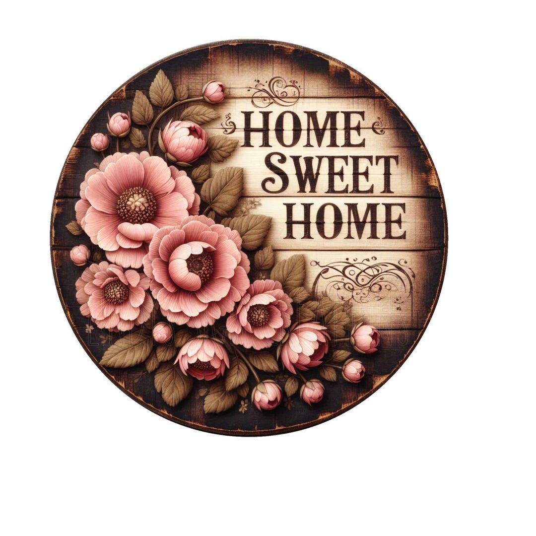 Rustic Home Sweet Home With Pink Flowers Wreath Sign, Metal Wreath Sign ...
