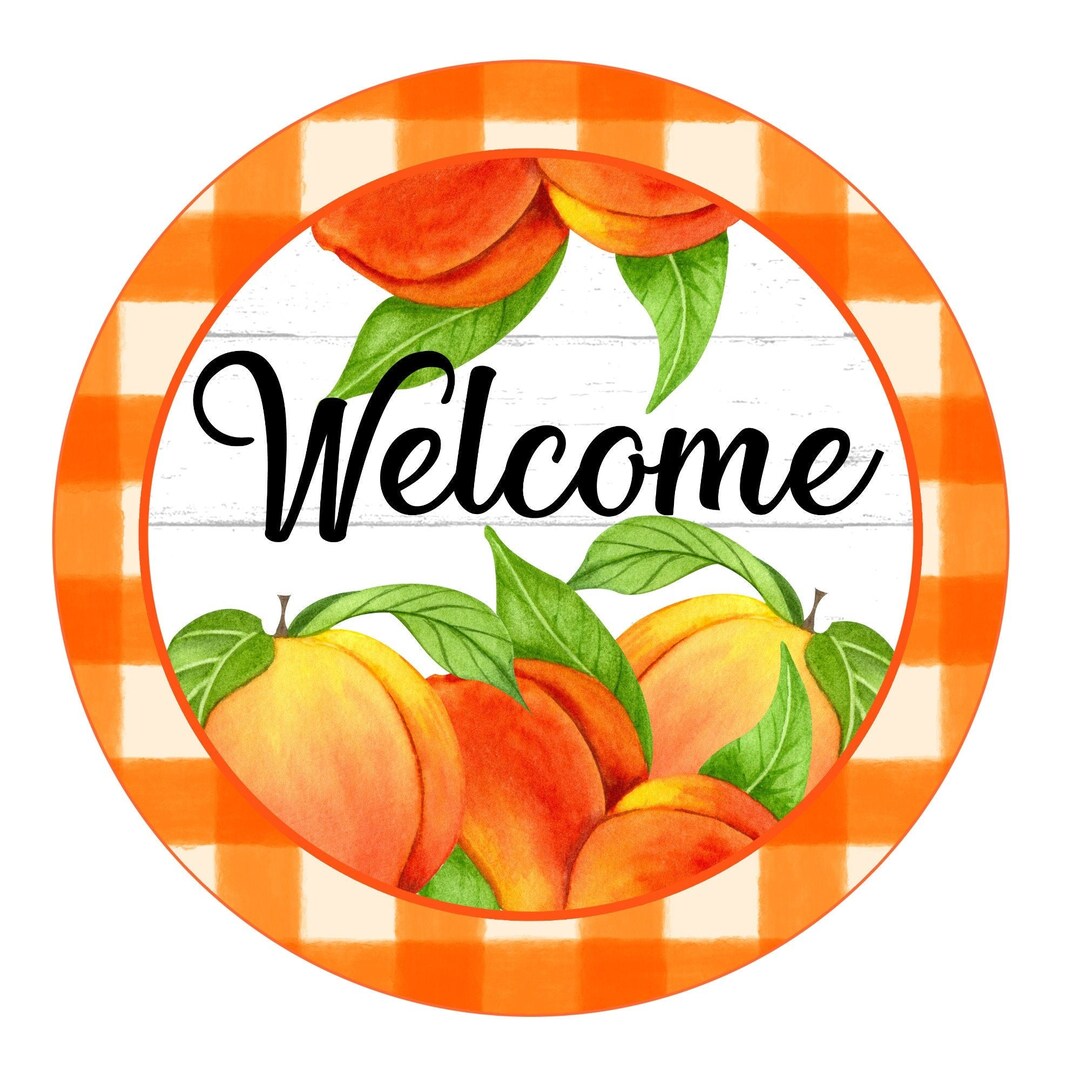Peaches Welcome Wreath Sign, Wreath Attachment, Metal Wreath Sign ...