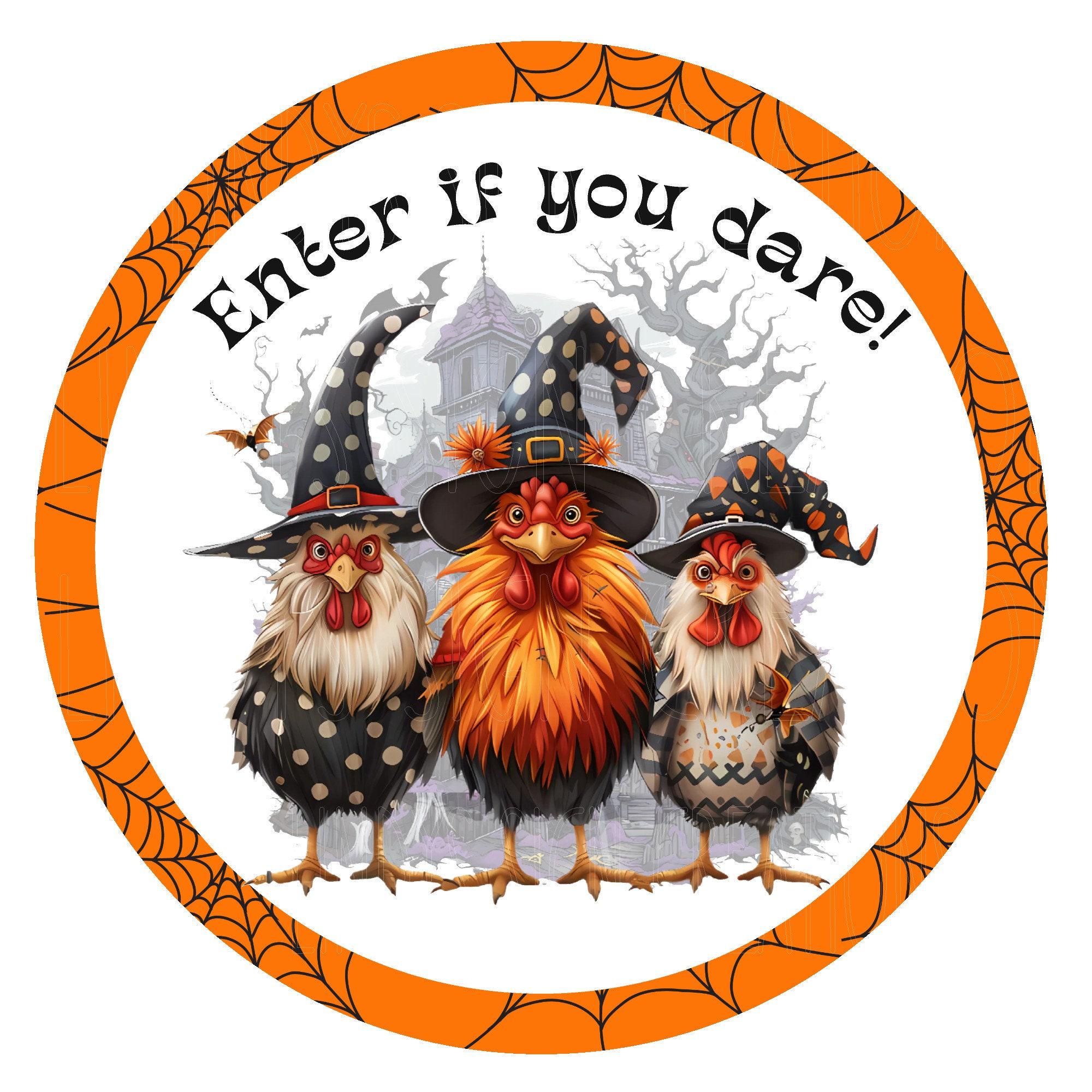 Enter If You Dare Chicken Halloween Wreath Sign, Metal Wreath Sign ...