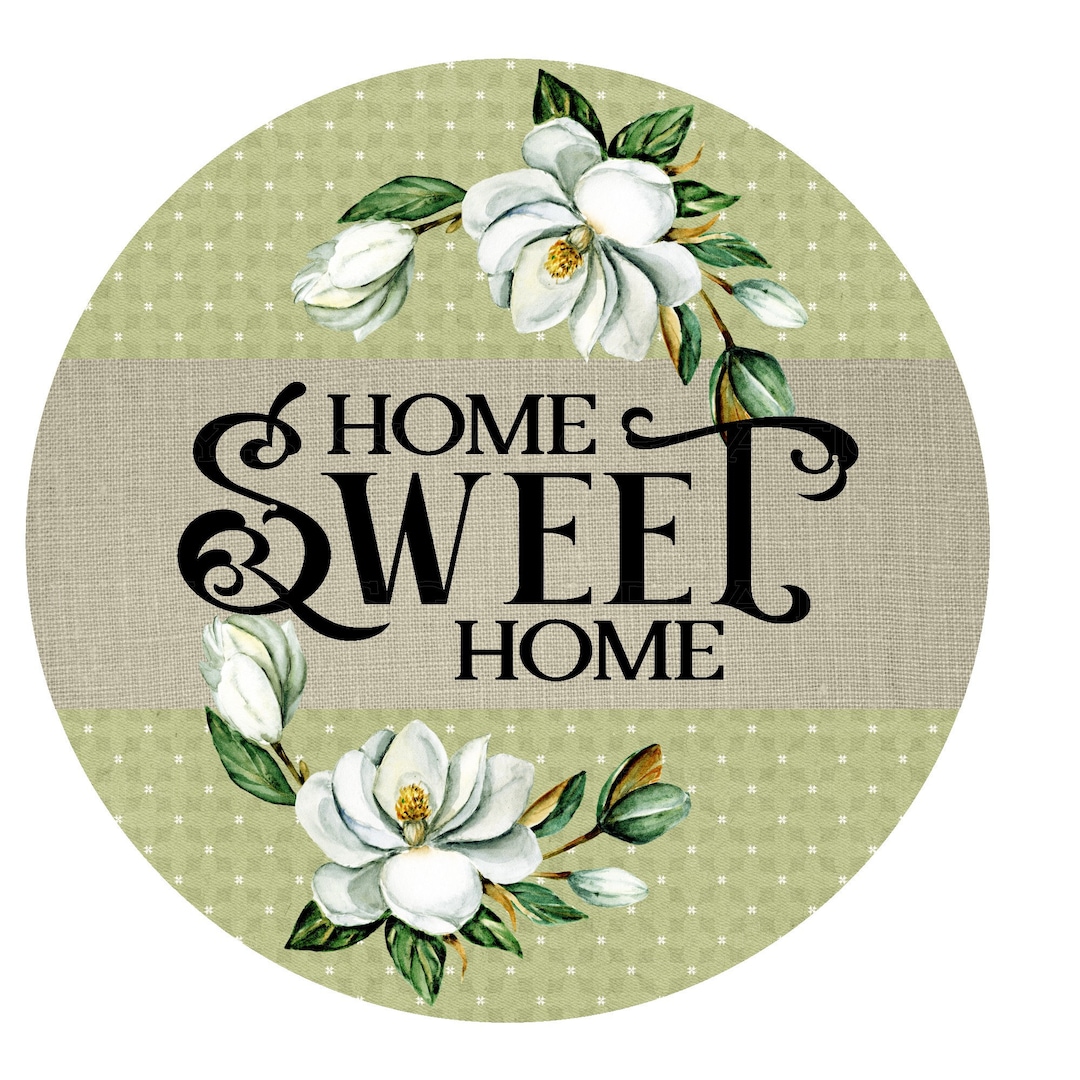 Magnolia Home Sweet Home Wreath Sign, Sign for Wreath, Metal Wreath ...