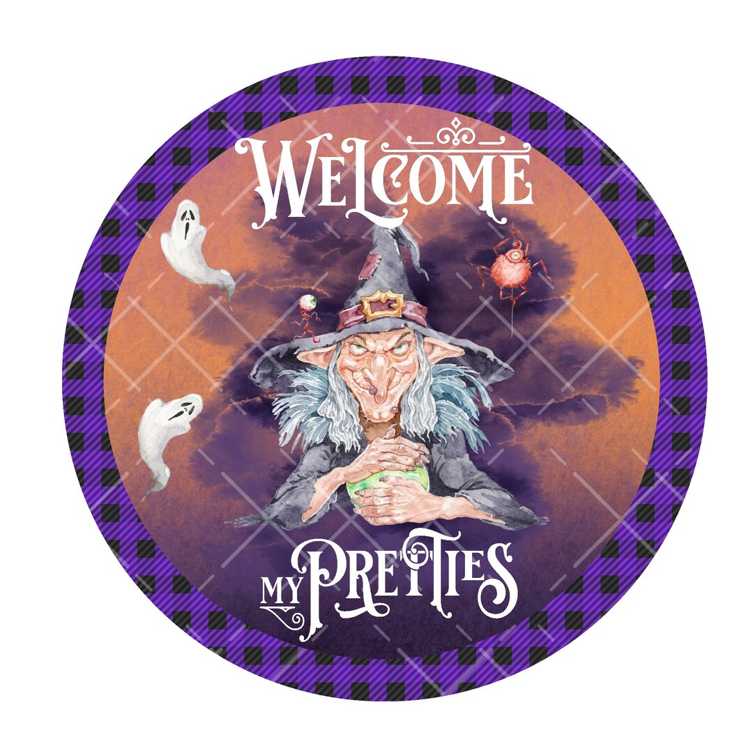 Welcome My Pretties Wreath Sign, Metal Wreath Sign, Signs for Wreaths ...