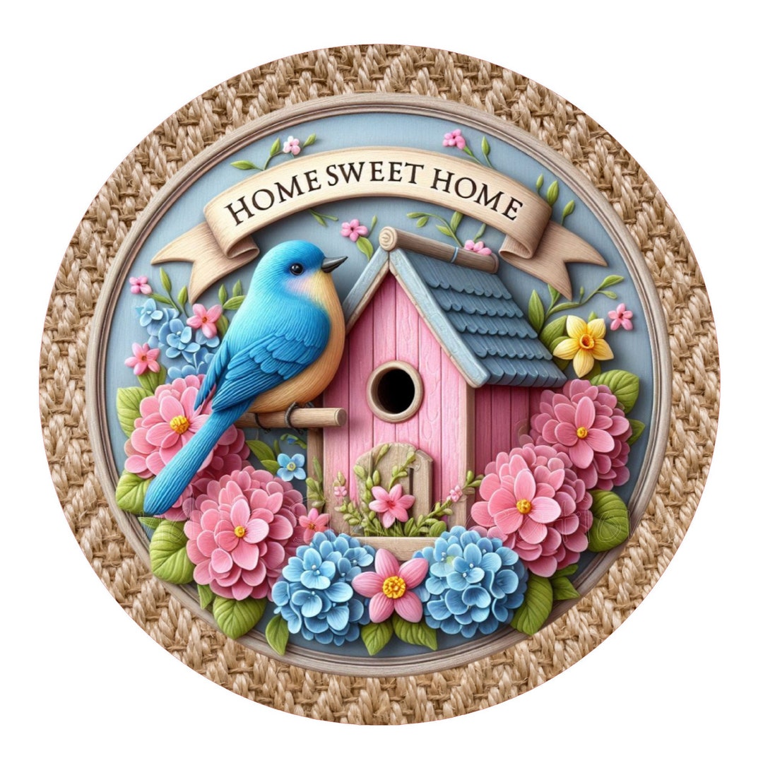 Blue Bird House Home Sweet Home Wreath Sign, Metal Wreath Sign, Round ...