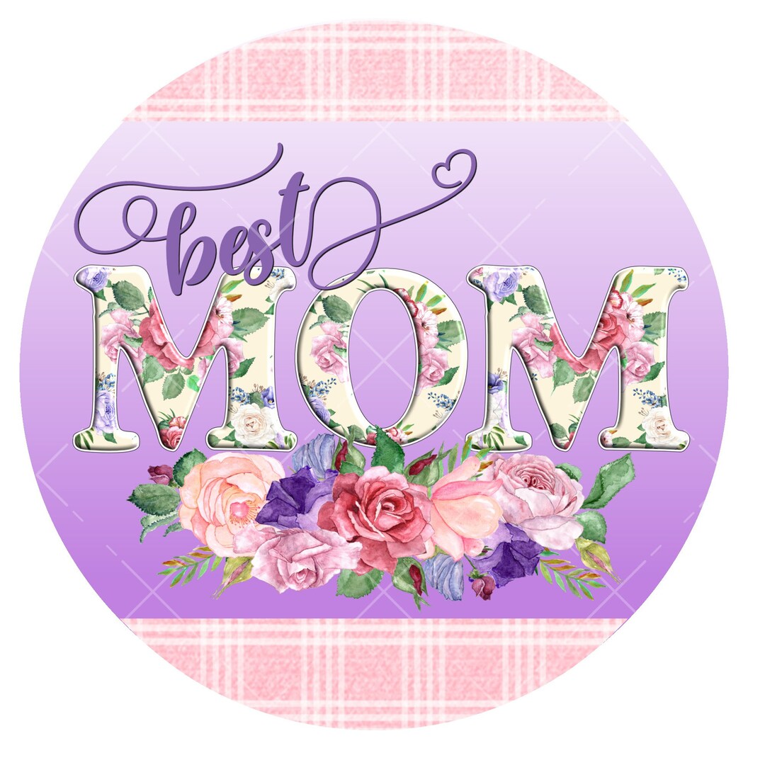 Best Mom Mother's Day Wreath Sign, Metal Wreath Sign, Sign for Wreath ...