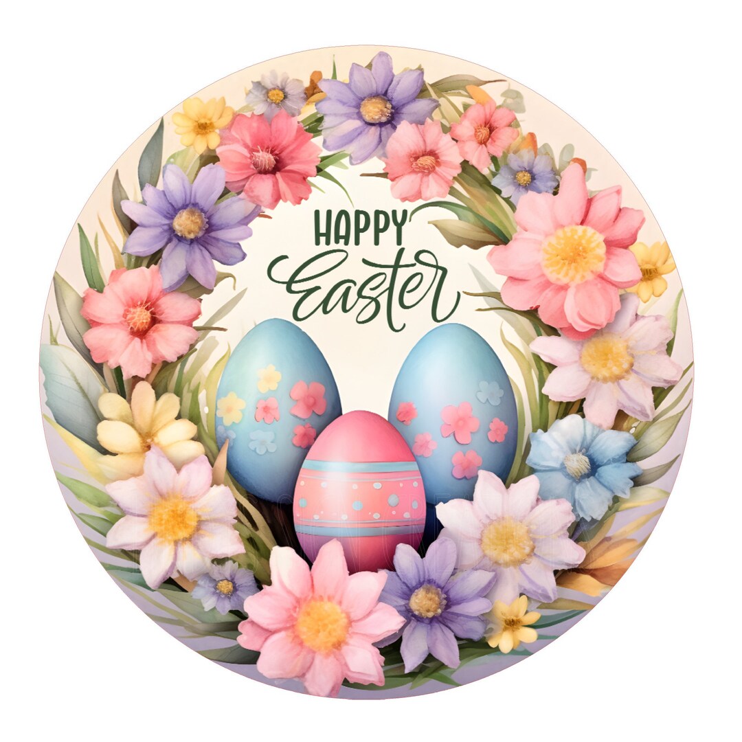 Happy Easter Egg and Floral Wreath Sign, Metal Wreath Sign, Round ...