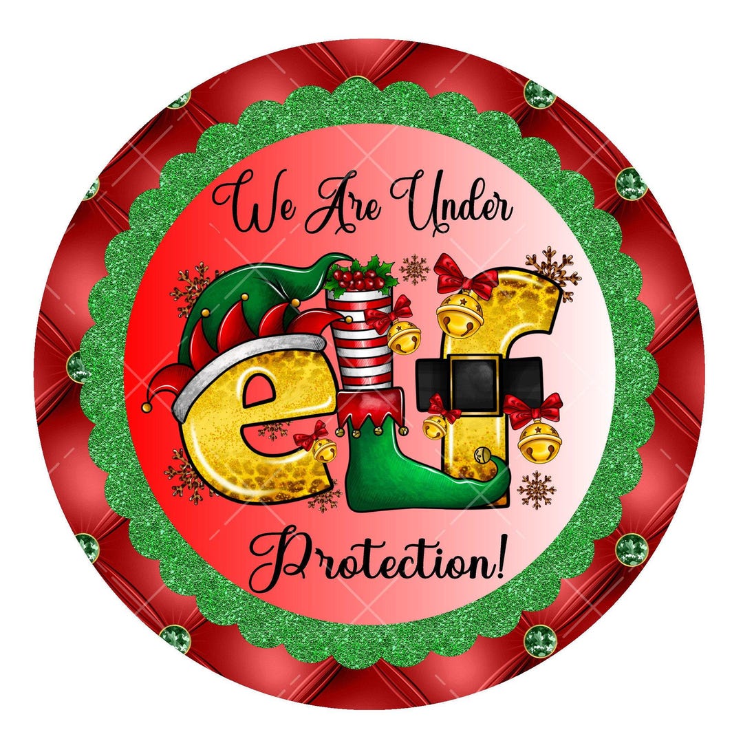 We Are Under Elf Protection Wreath Sign, Metal Wreath Sign, Signs for ...