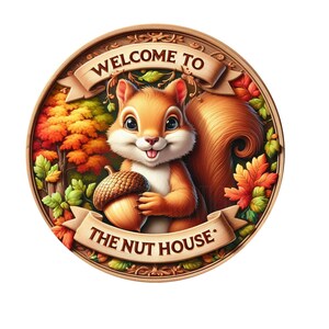 Cute Squirrel Welcome to the Nuthouse Wreath Sign, Metal Wreath Sign ...