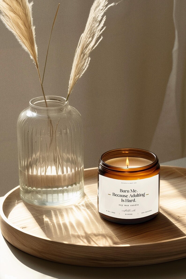 Burn Me Because Adulting is Hard Candle | Funny Scented Soy Candle ...