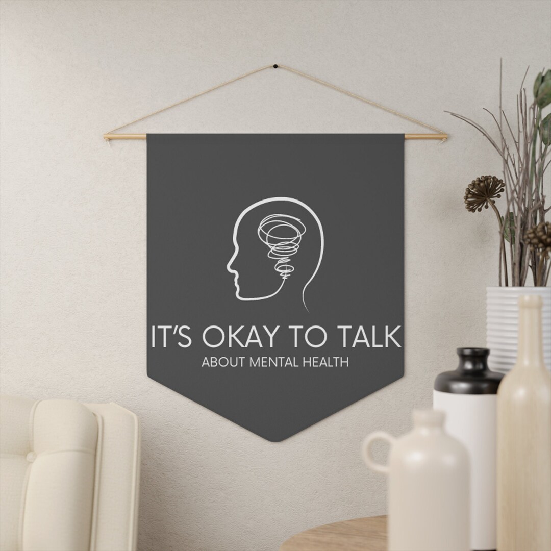 Its Okay to Talk About Mental Health Tapestry Mental Health Tapestries ...