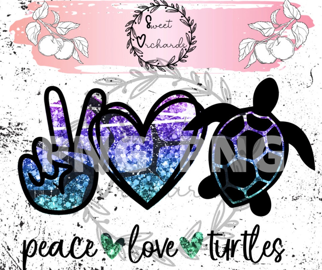 Peace Love Turtles SVG/PNG/DXF - Etsy