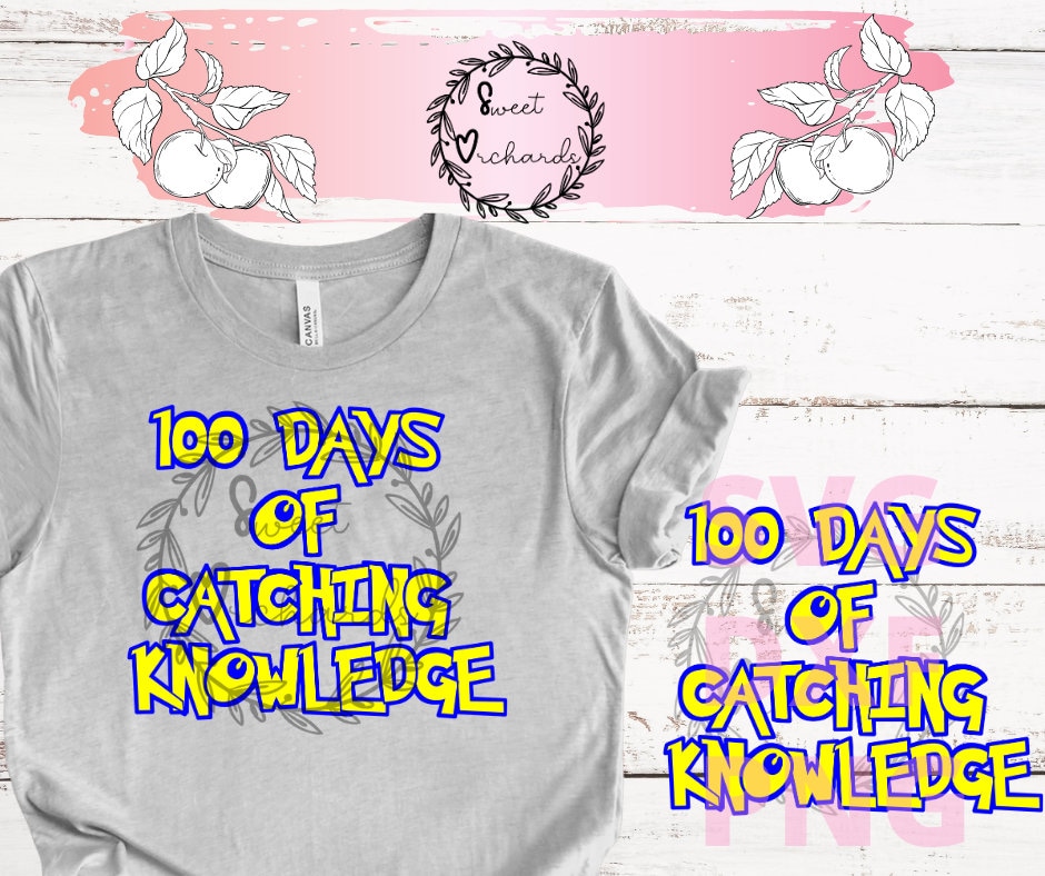 100 Days of Catching Knowledge/ PNG / SVG / DXF - Etsy