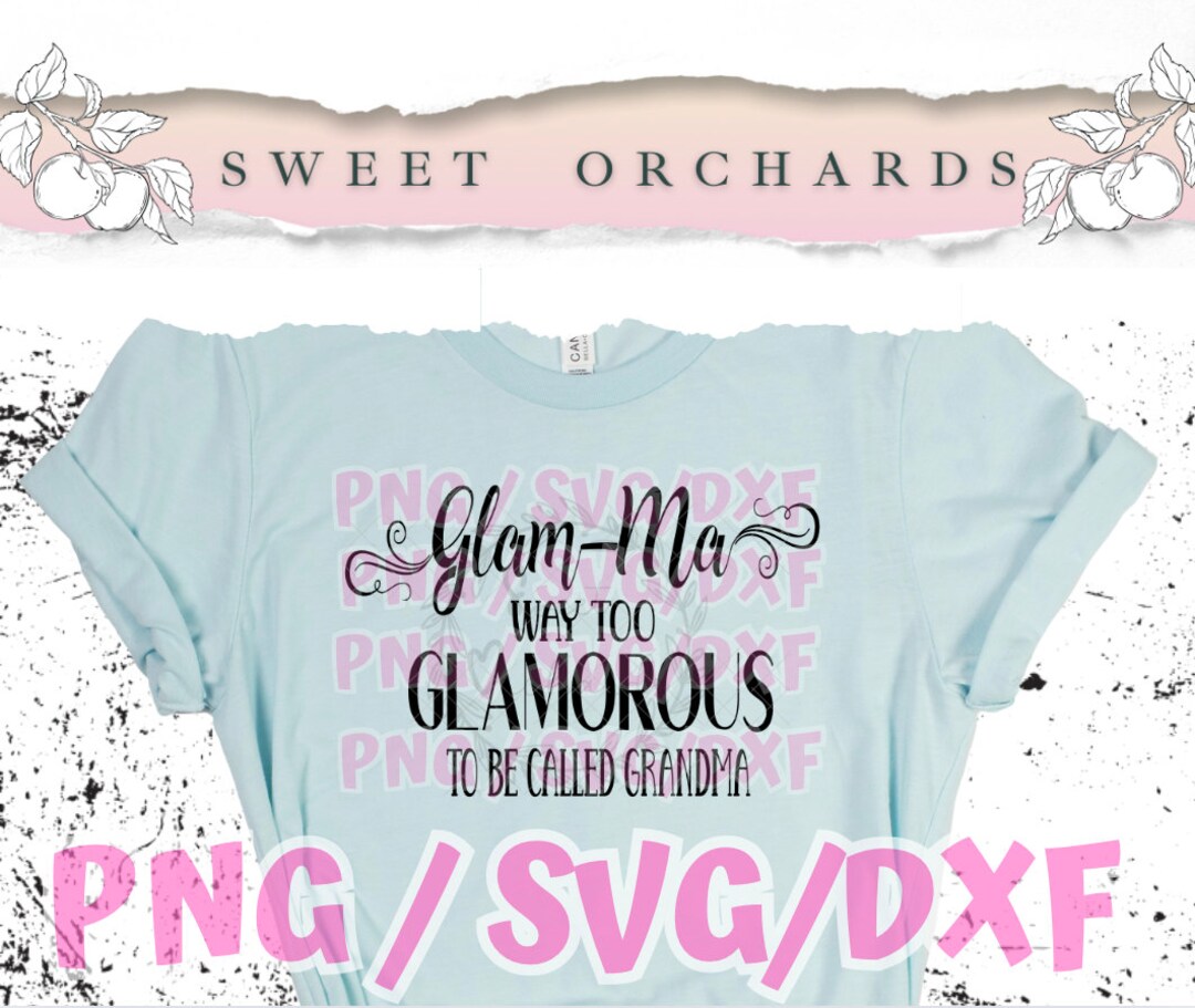 Glam-ma SVG / PNG/ DXF - Etsy