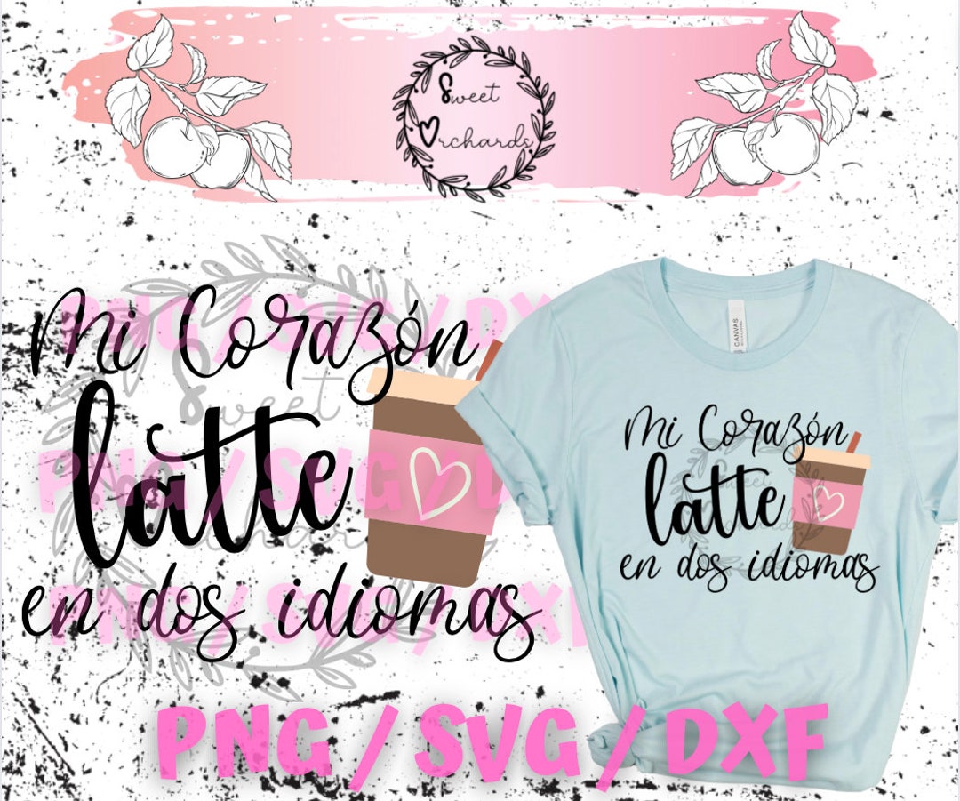 Mi Corazon Late En Dos Idiomas PNG/SVG/DXF - Etsy