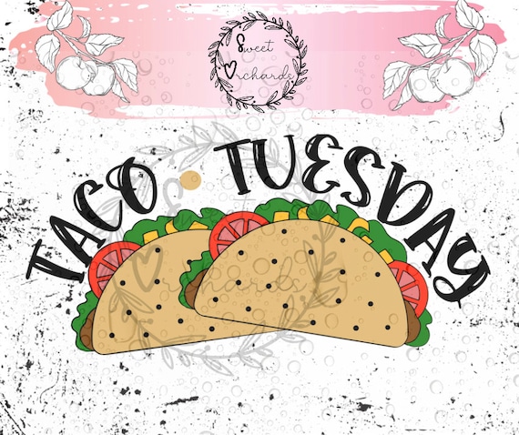TACO TUESDAY Png / Svg / Dxf | Etsy