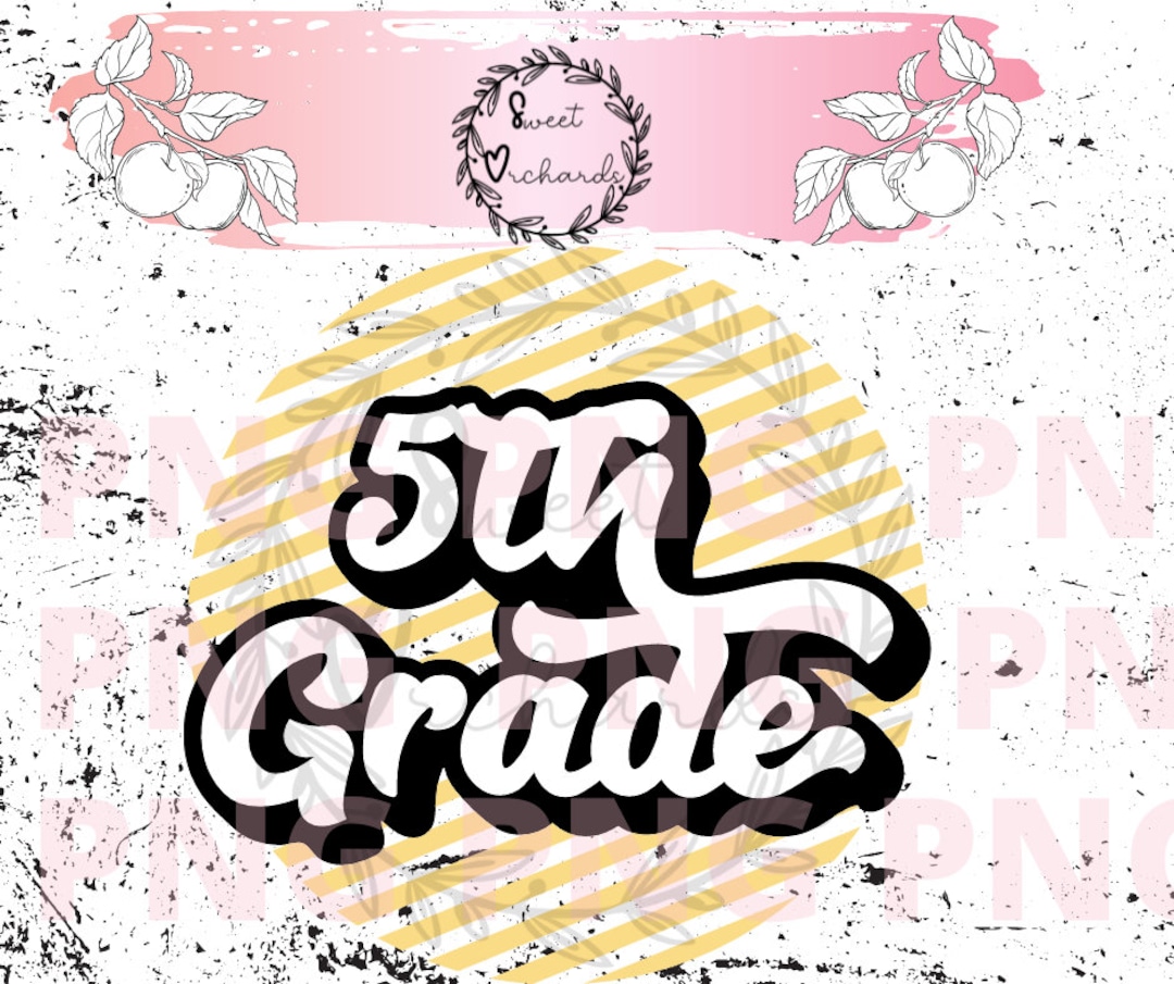 Fifth Grade- SVG / PNG/ DXF - Etsy