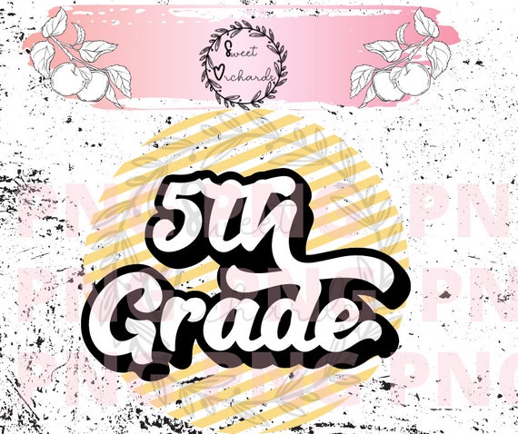 Fifth Grade SVG / PNG/ DXF - Etsy