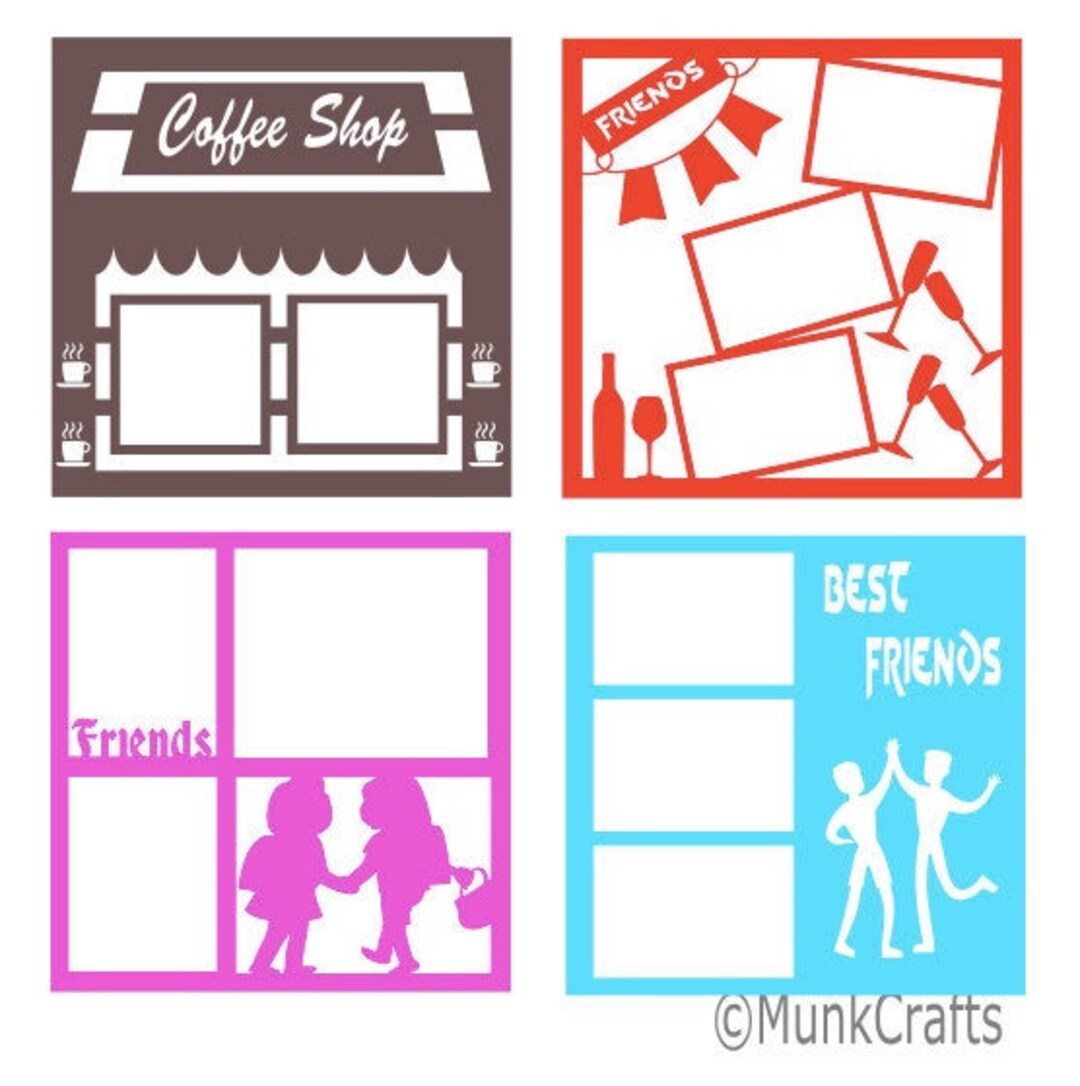 Friends Layout Svg/friends Scrapbook Overlay SVG Files/friends ...