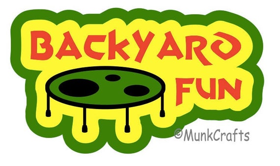Backyard Fun Scrapbook Title SVG Files for Cricut/backyard Fun - Etsy
