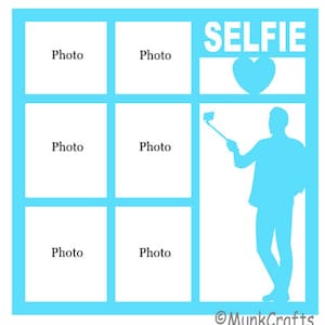 Selfie Layout Svg/selfie Scrapbook Overlay SVG Files/selfie Scrapbook ...