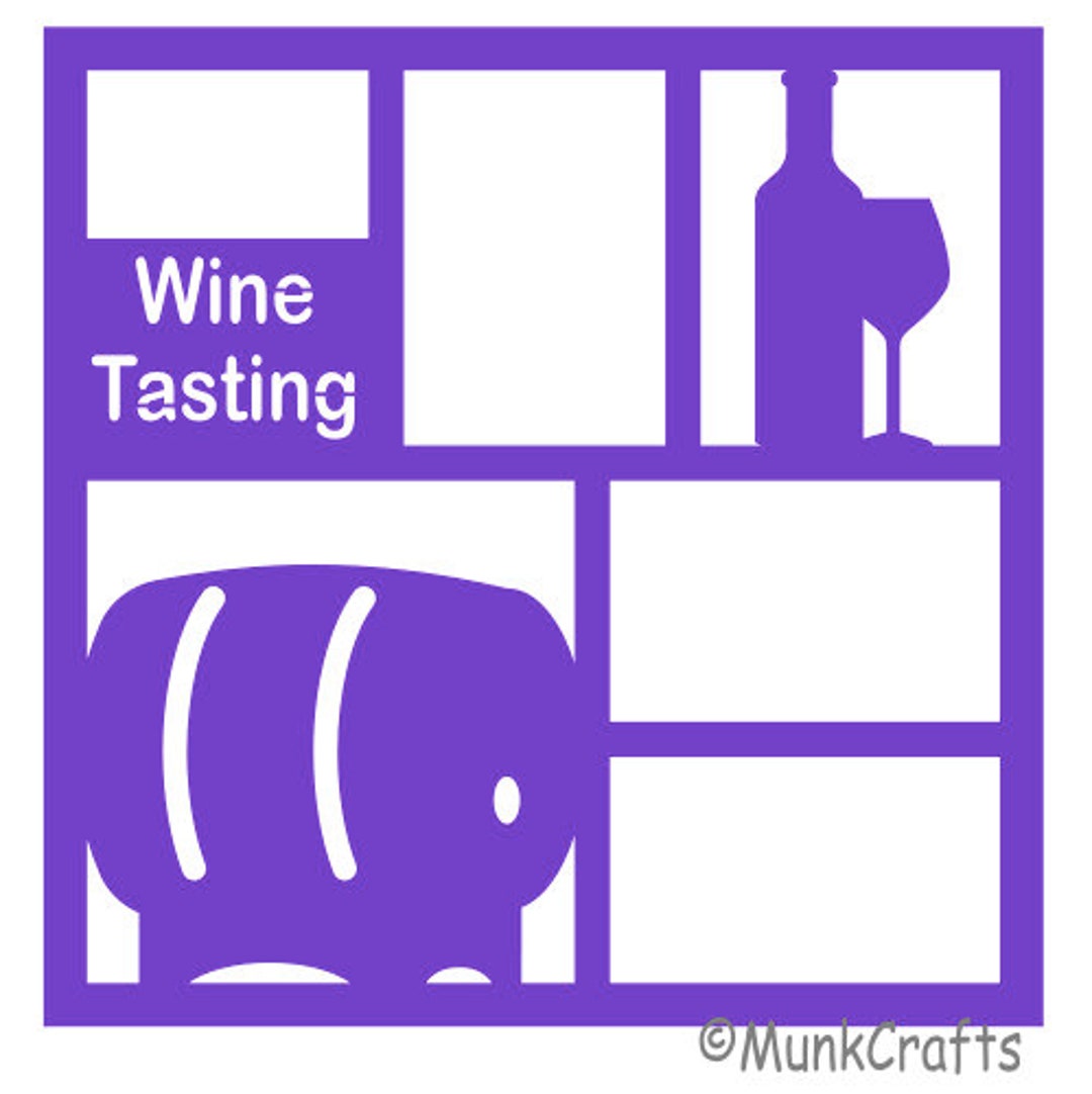 Wine Tasting Scrapbook Overlay Svg/wine Tasting Scrapbook Layout Svg ...