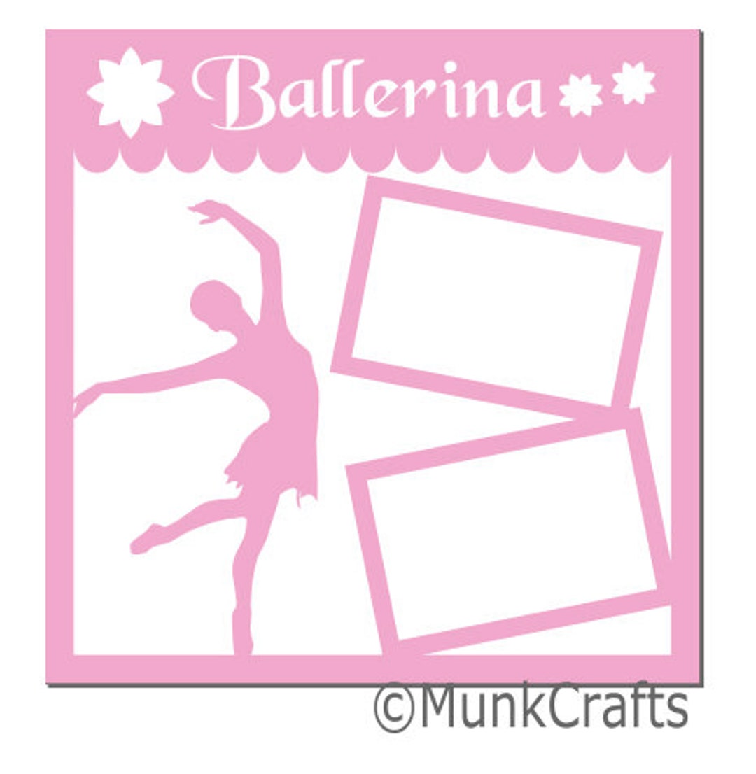 Ballerina Svg/ballerina Scrapbook Overlay SVG Files for Cricut for Kids ...