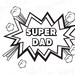 Fathers Day SVG, Super Dad Comic, #1 Dad, Super Dad SVG, Fathers Day ...
