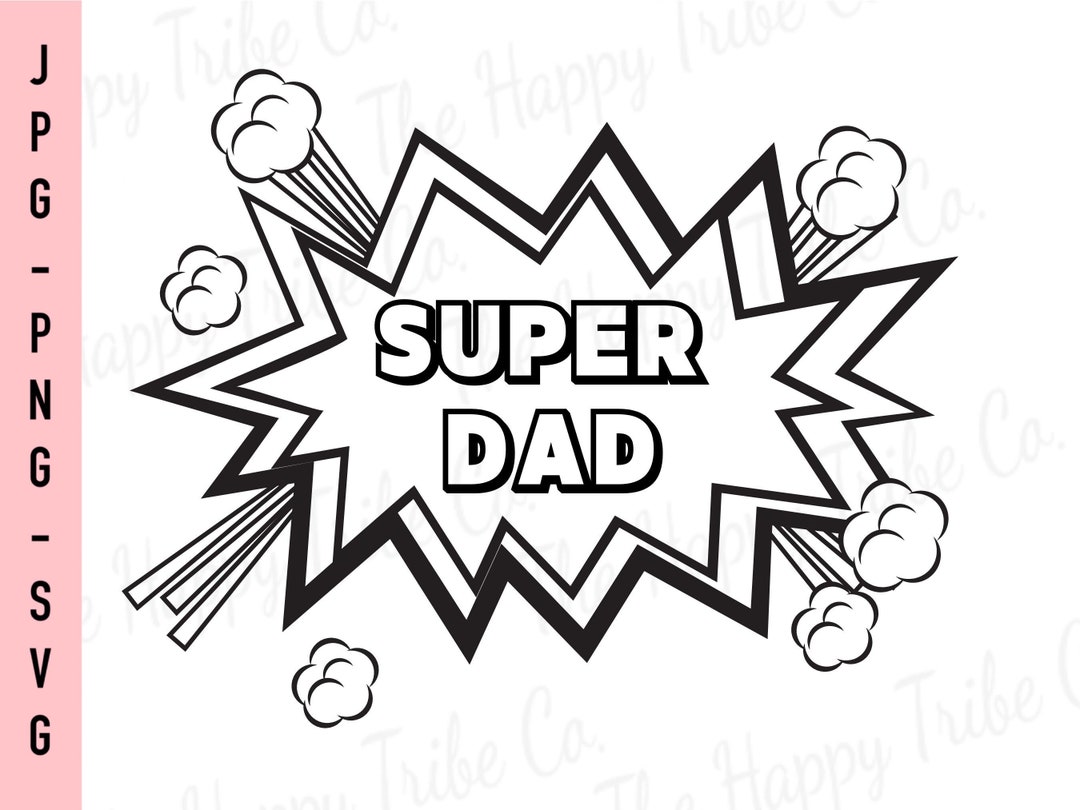 Fathers Day SVG, Super Dad Comic, #1 Dad, Super Dad SVG, Fathers Day ...
