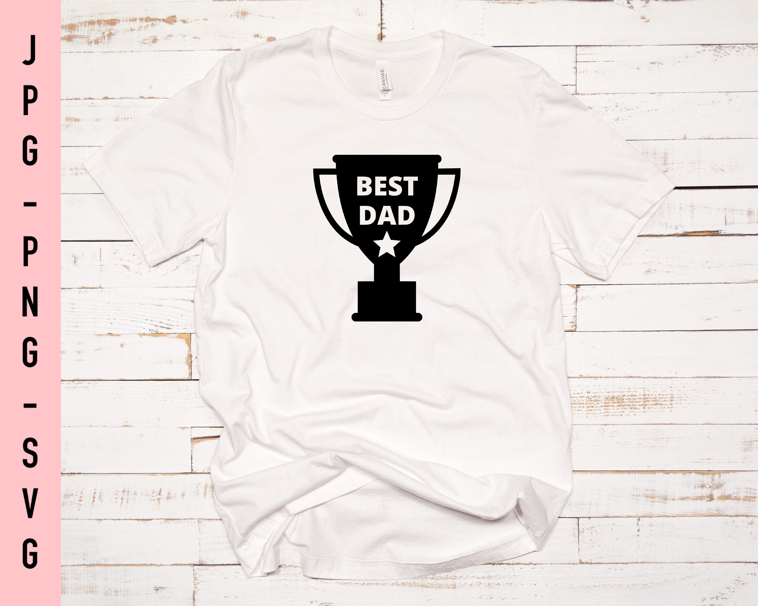 Fathers Day SVG, Best Dad Trophy, #1 Dad, Super Dad SVG, Fathers Day ...