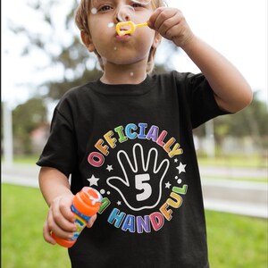 Officially A Handful Svg, Fifth Birthday Shirt, 5th Birthday Png, 5th ...