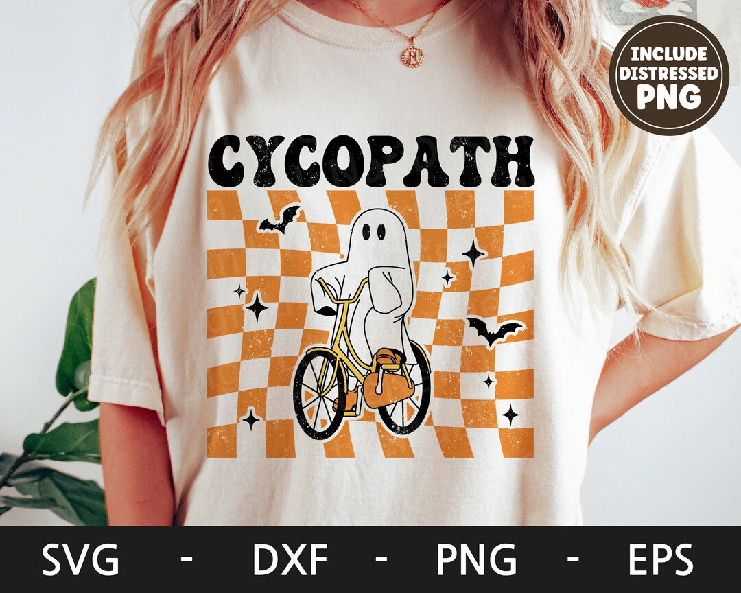 Cycopath Svg, Halloween Shirt, Bicycle Svg, Ghost Svg, Spooky Season ...