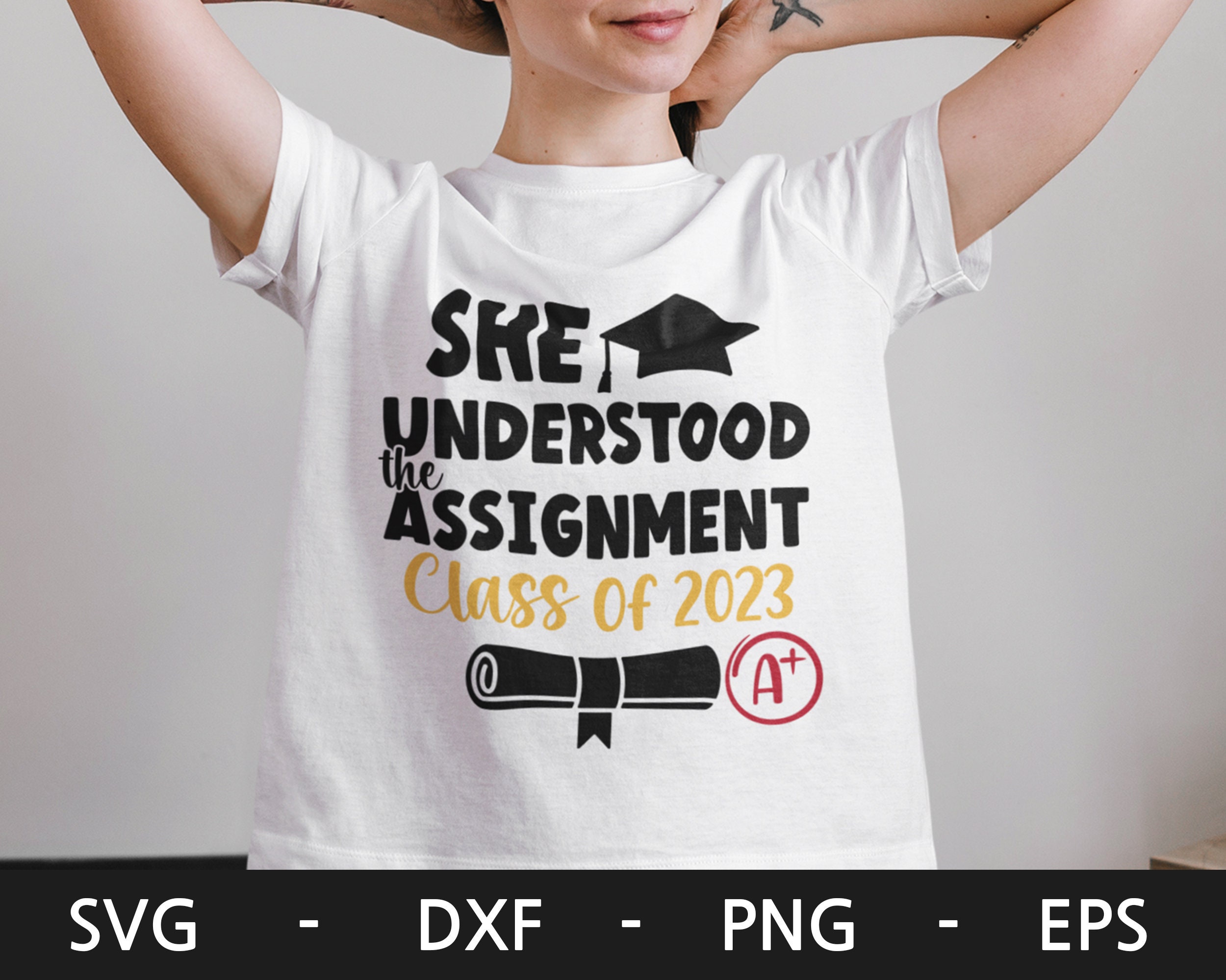She Understood the Assignment Svg Senior 2023 Svg Class of - Etsy