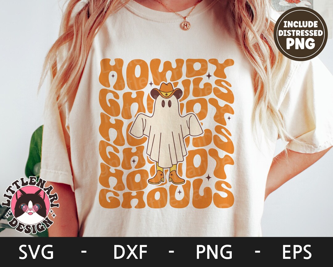 Howdy Ghouls Svg, Halloween Shirt, Ghost Svg, Spooky Season Svg, Retro ...