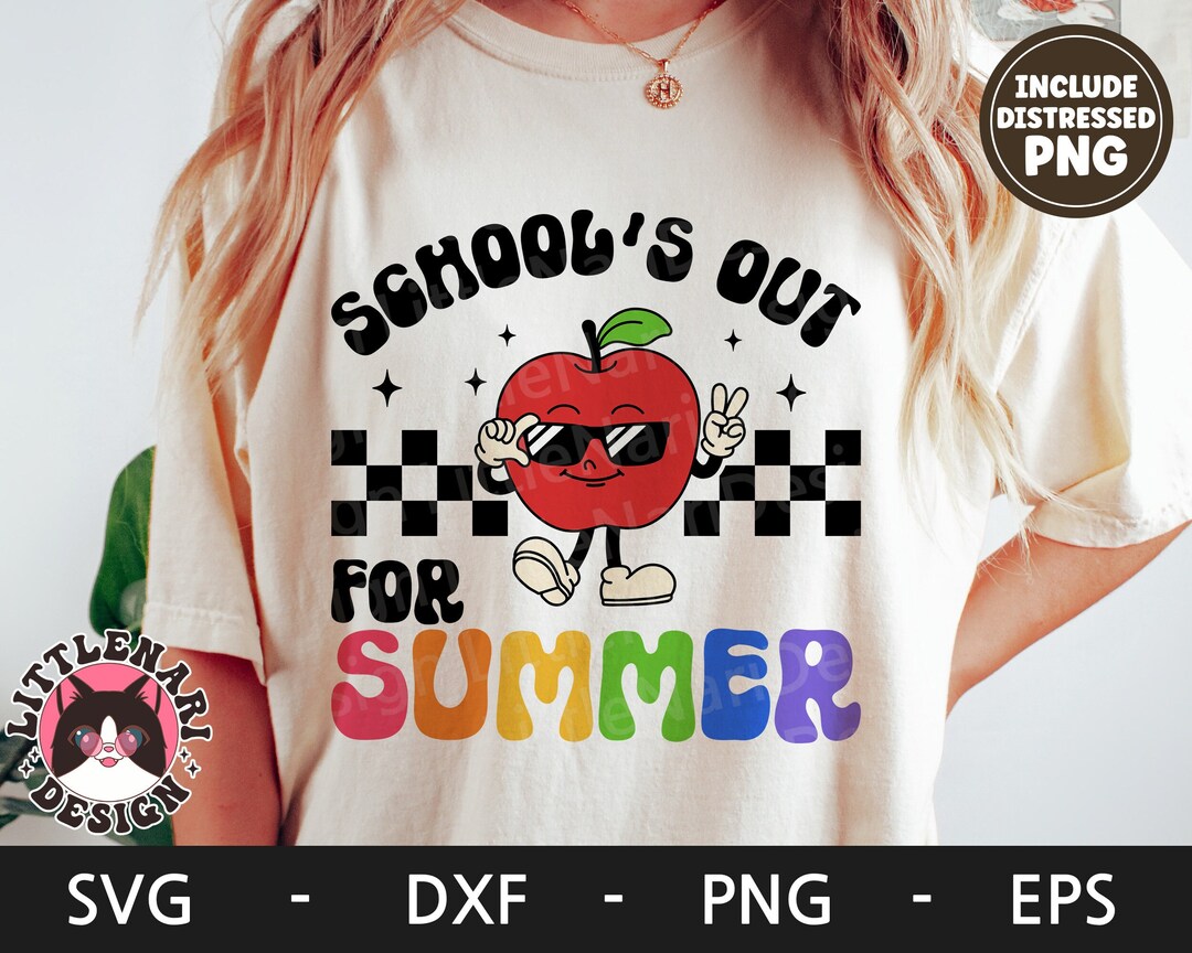 School's Out for Summer Svg, Last Day of School Svg, End of School ...