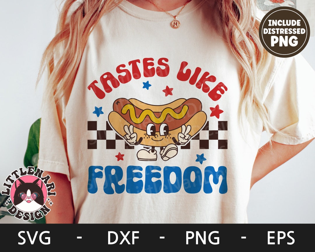 Tastes Like Freedom Svg, 4th of July Svg, Retro Svg, Hot Dog Svg ...