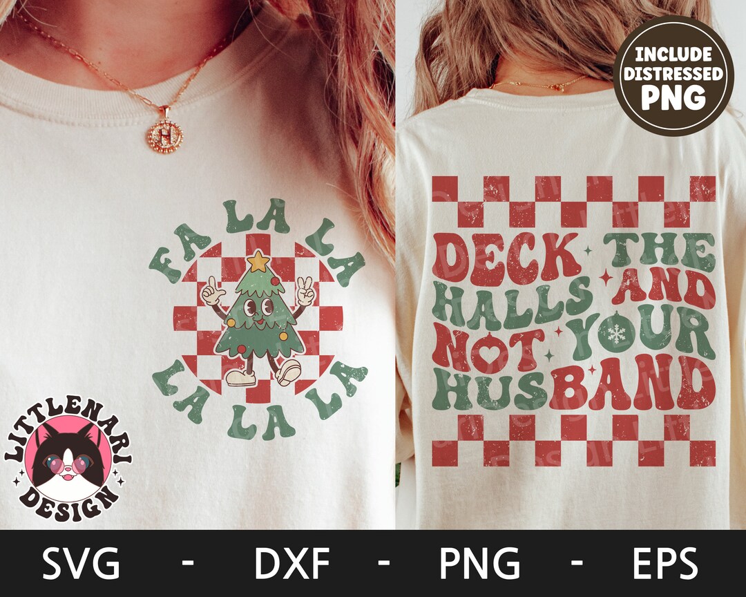 Deck the Halls and Not Your Husband Svg, Funny Christmas Shirt, Retro ...