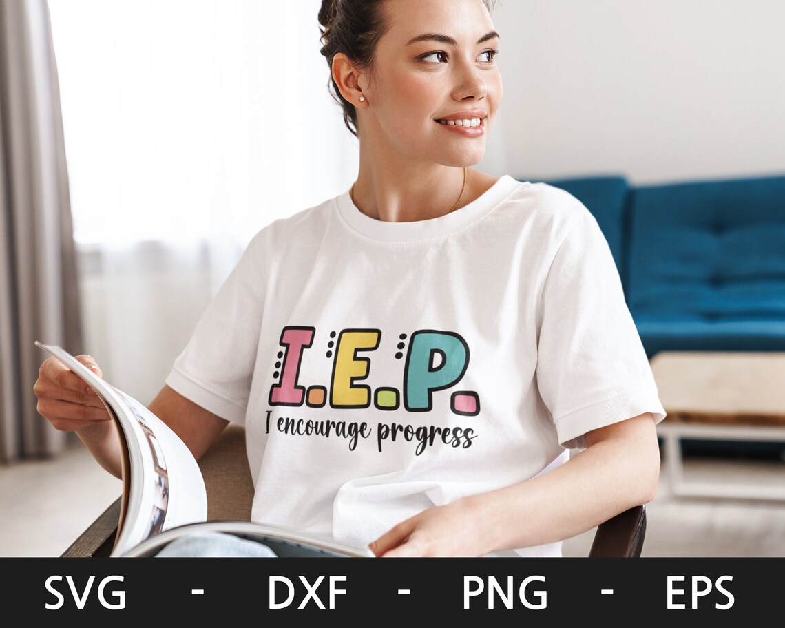 IEP Svg I Encourage Progress Svg Teacher Gift Svg Teacher - Etsy