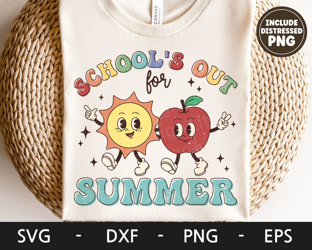 School's Out for Summer Svg, Last Day of School Shirt Svg, Teacher Svg ...