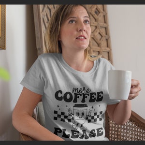 More Coffee Please Svg, Caffeine, Coffee Lover, Funny Coffee, Mother's ...
