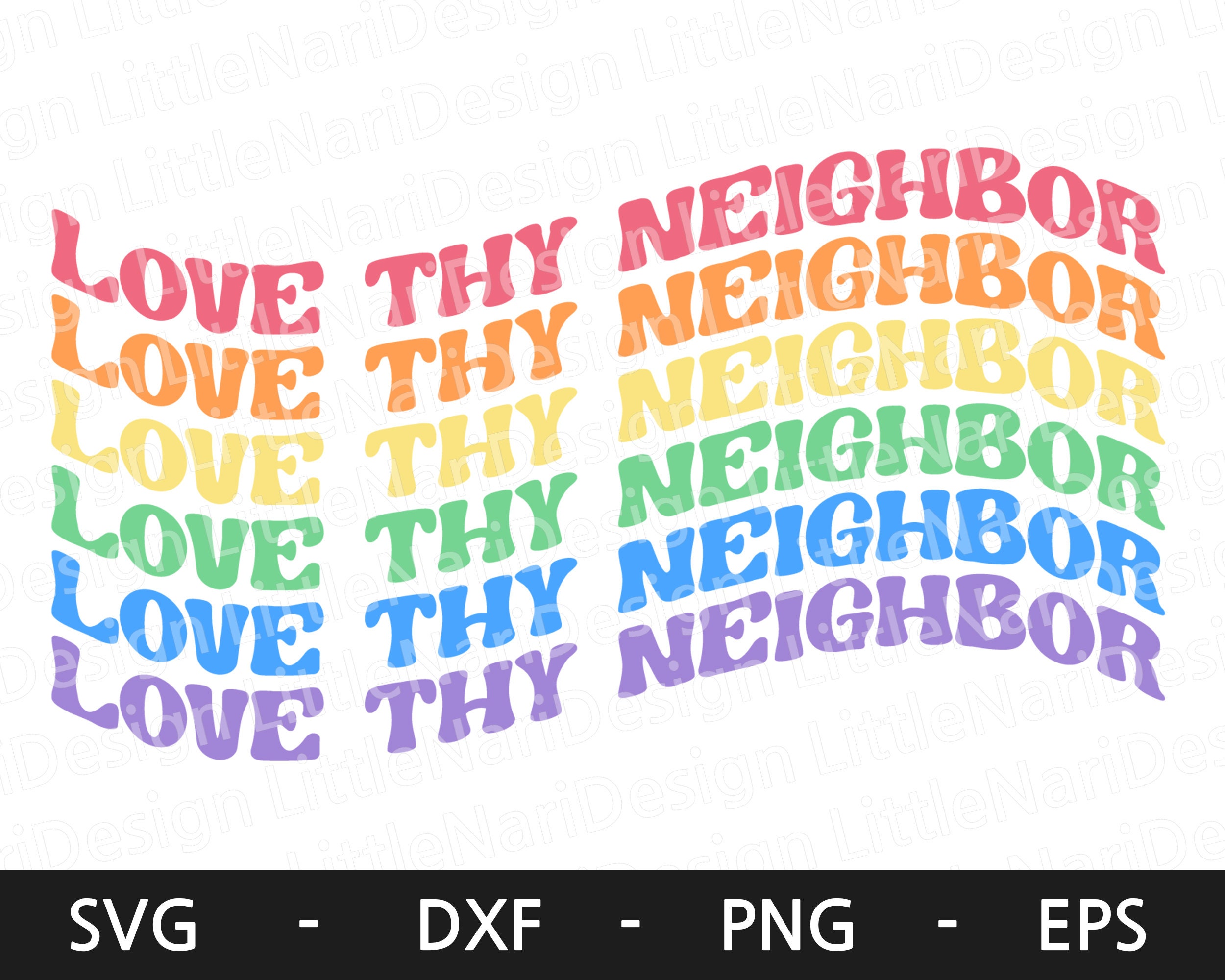 Love Thy Neighbor Svg LGBT Svg LGBTQ Rainbow Svg Quotes | Etsy
