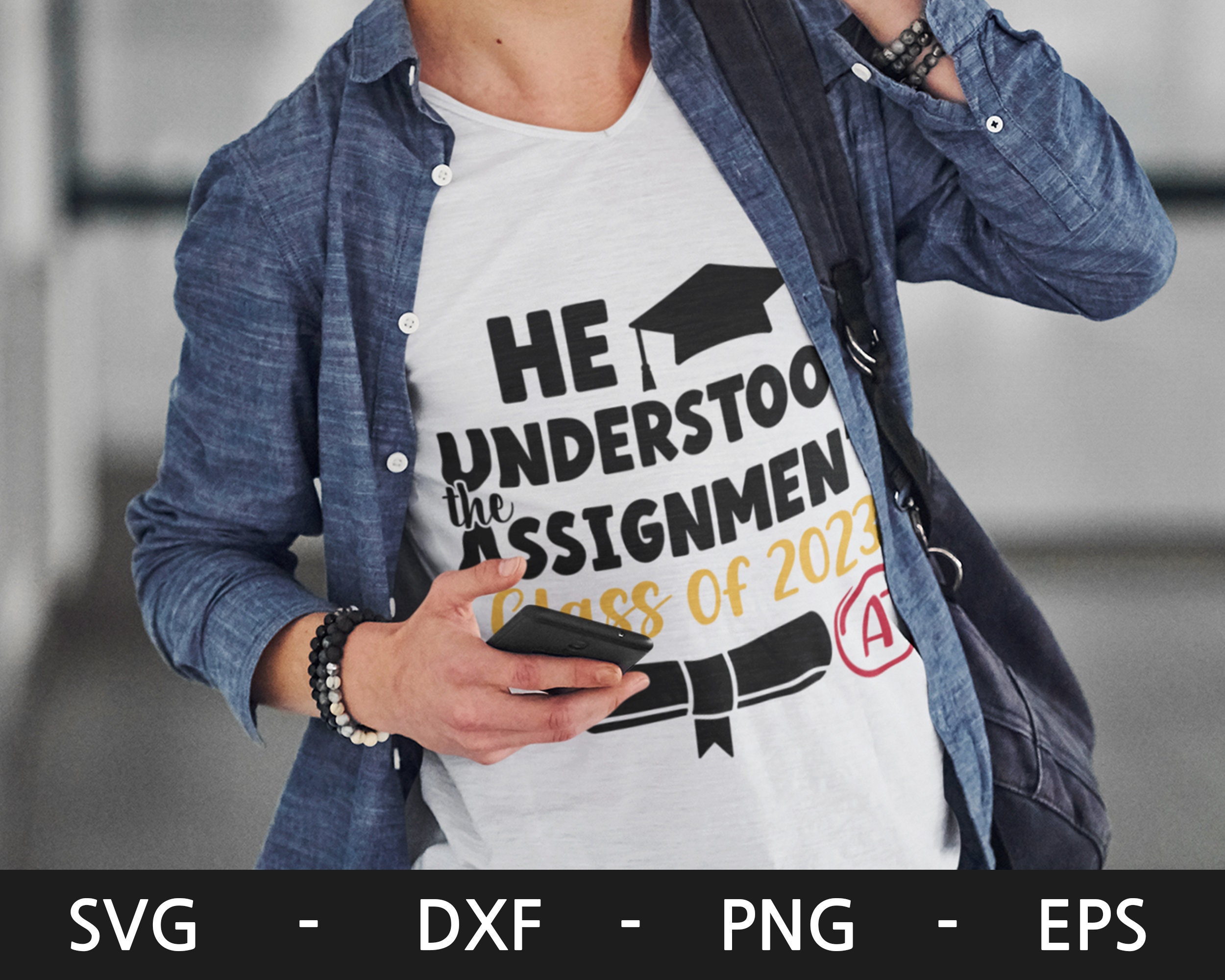 He Understood the Assignment Svg Senior 2023 Svg Class of - Etsy