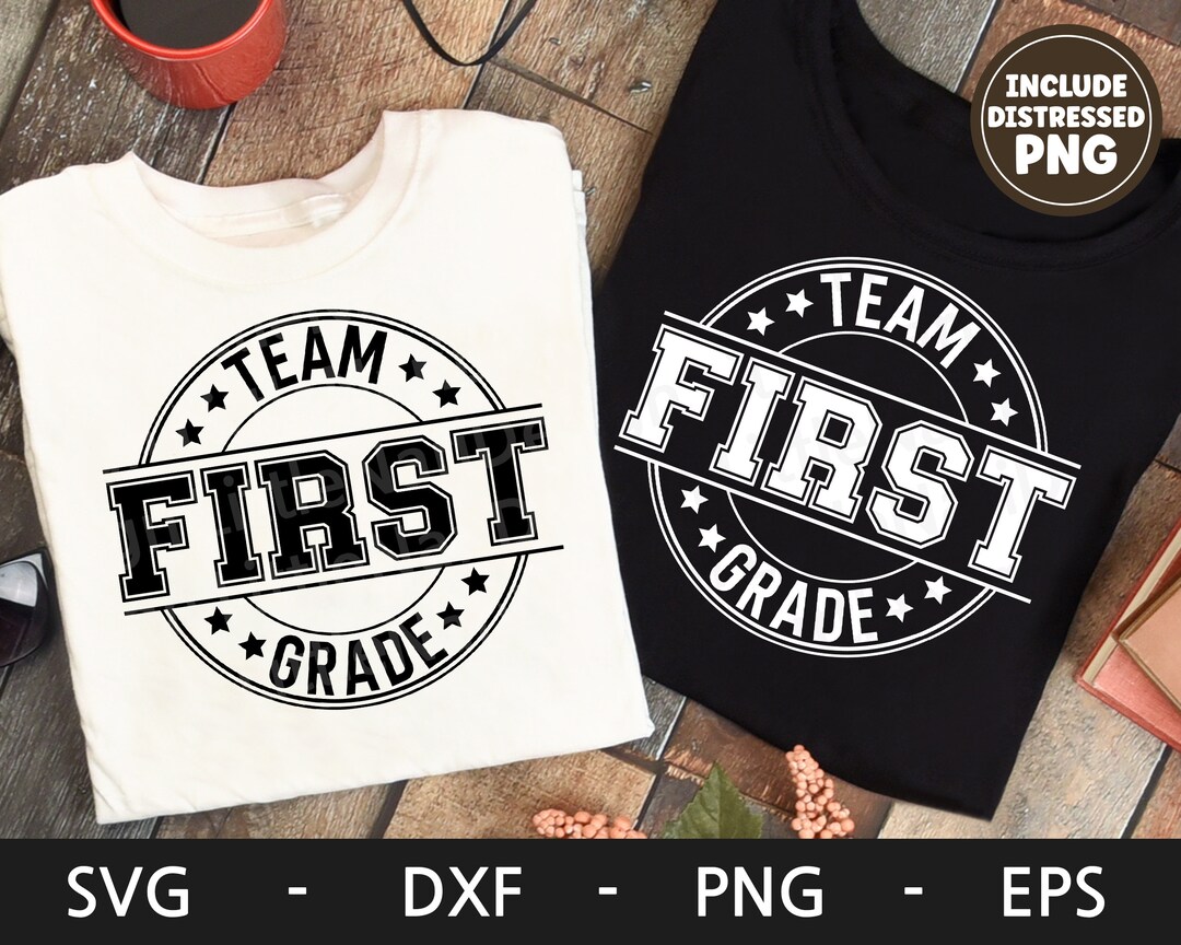 Team First Grade Svg, First Day of School Svg, Back to School Svg ...