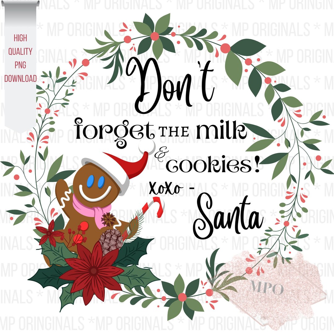 Don't Forget the Milk & Cookies PNG, Santa Note, Santa Letter, Holiday ...